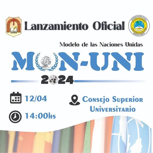 Lanzamiento Oficial del MUN-UNI 2024 - Facultad de Humanidades ...